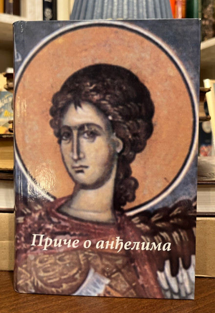 Priče o anđelima : antologija - priredio Miroslav Stanić