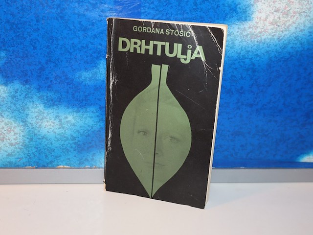 DRHTULJA   Gordana Stošić