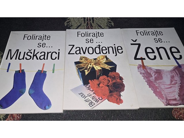 Folirajte se...žene, muškarci i zavođenje