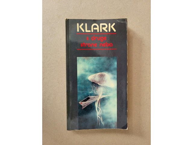 Artur Klark - S druge strane neba