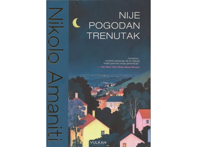 Nikolo Amaniti - NIJE POGODAN TRENUTAK