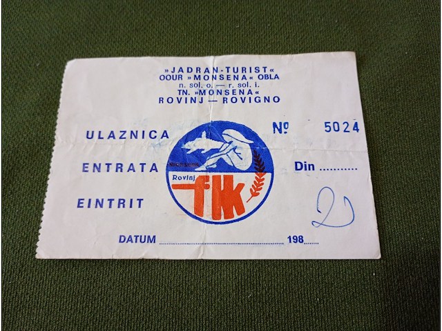 Ulaznica Jadran Turist Monsena Jugoslavija 1982g