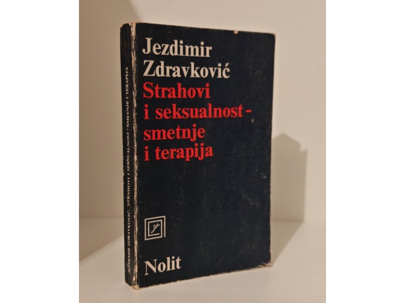 Jezdimir Zdravković - STRAHOVI I SEKSUALNOST