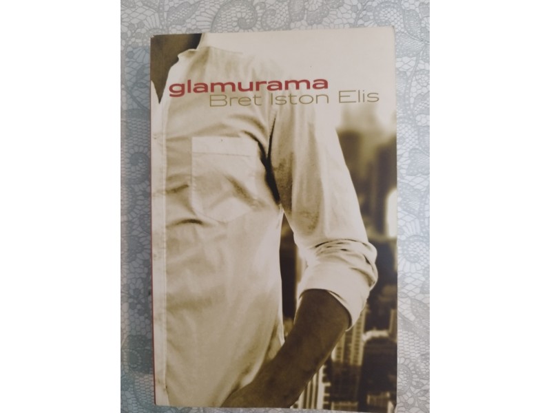 Glamurama-Bret Iston Elis