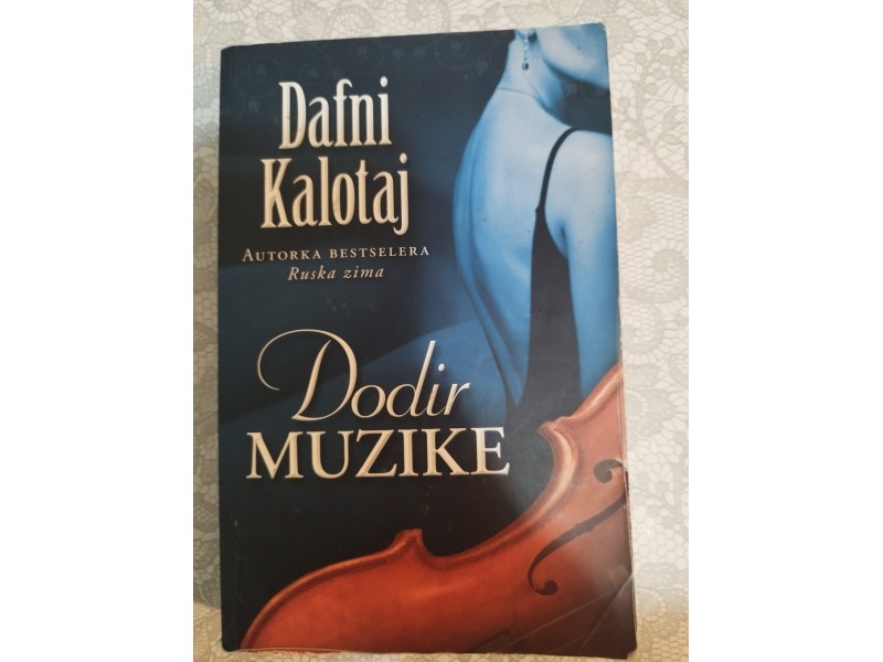 Dodir muzike-Dafni Kalotaj