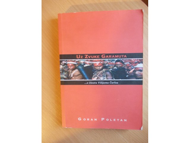UZ ZVUKE GARAMUTA - Goran Poletan