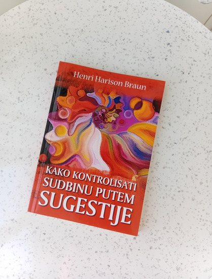 Kako kontrolisati sudbinu putem sugestije(p.psih)