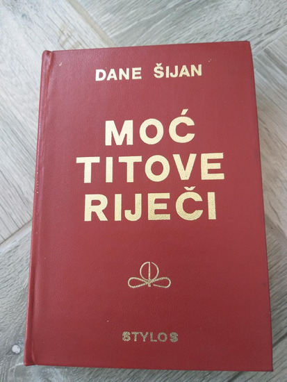 Moc Titove reci Dane Šijan 1977