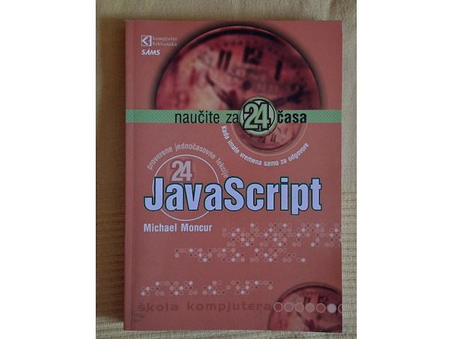 JavaScript naučite za 24 časa  Moncur Michael