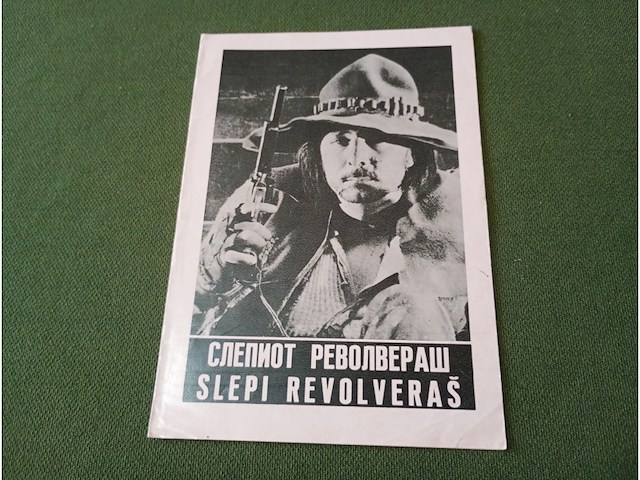 Filmski Program - Slepi Revolveraš