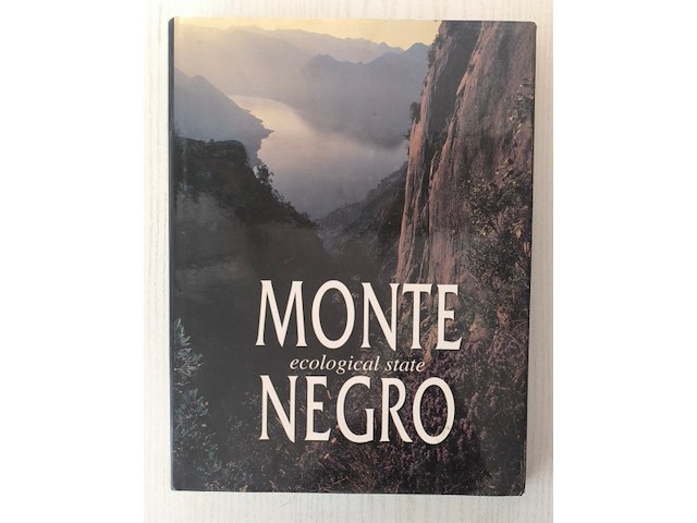 Momir Bulatović - Montenegro : ecological state