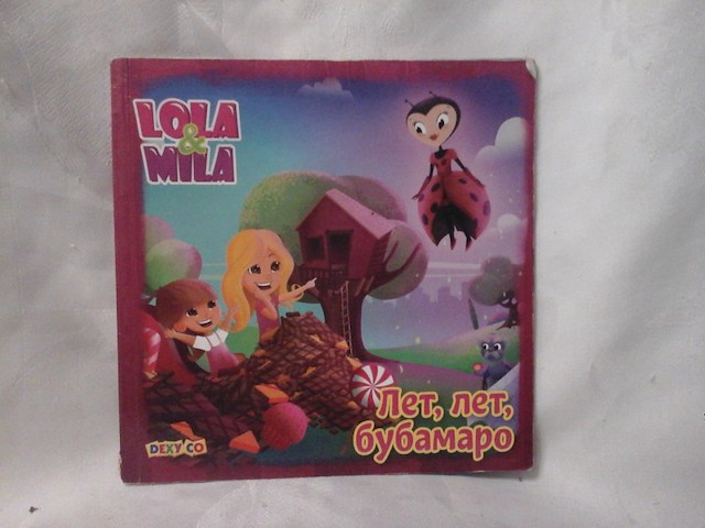 Lola Mila Let let bubamaro