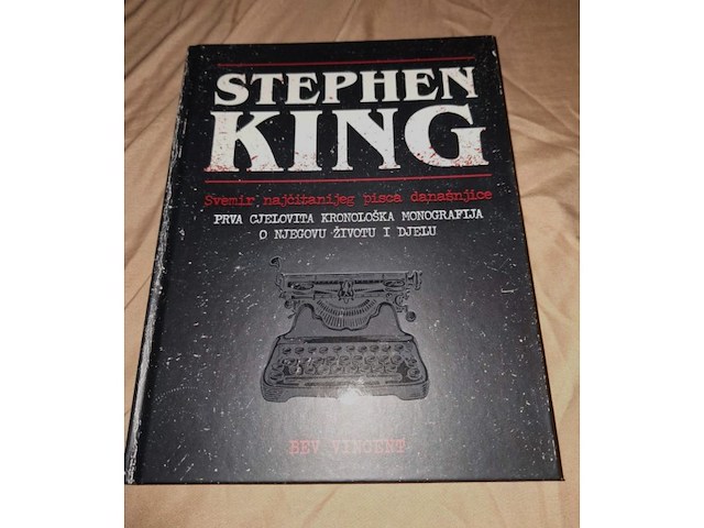 Stephen King - Prva cjelovita kronološka monografija
