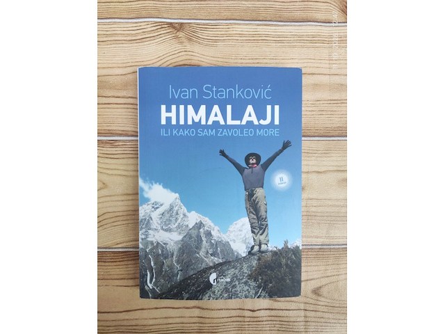 Himalaji ili kako sam zavoleo more-Ivan Stankovic