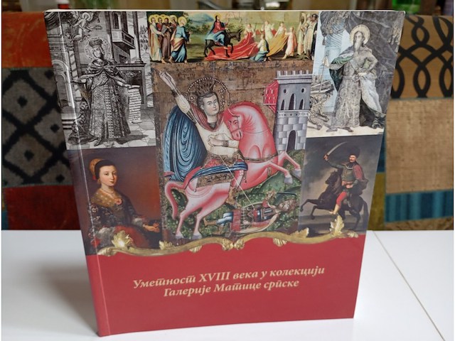 Umetnost XVIII veka u kolekciji Galerije Matice srpske