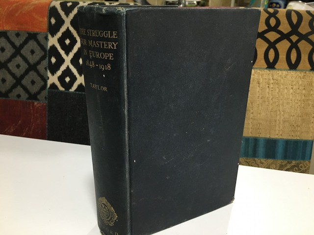 Borba za dominaciju u Evropi 1848-1918 A.J.P.Tejlor
