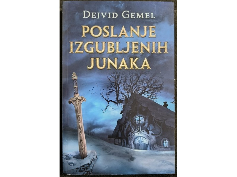 Dejvid Gemel - Poslanje izgubljenih junaka