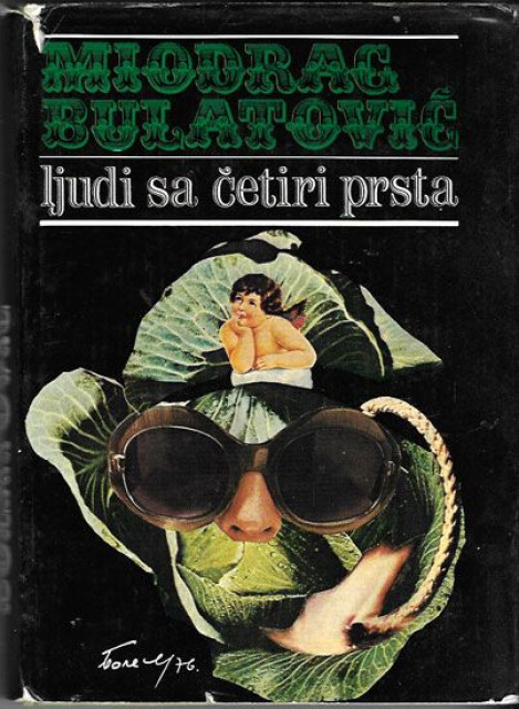 Ljudi sa četiri prsta - Miodrag Bulatović