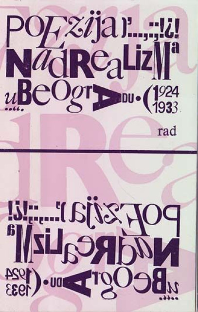 Poezija nadrealizma u Beogradu 1924-1933 - Priredio Branko Aleksić
