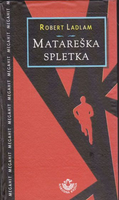 Matareška spletka - Robert Ladlam