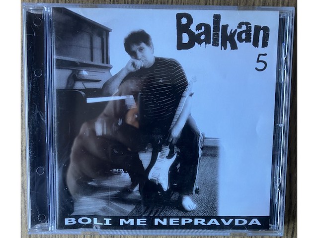 BALKAN - Boli me nepravda