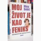 Moj život je kao feniks