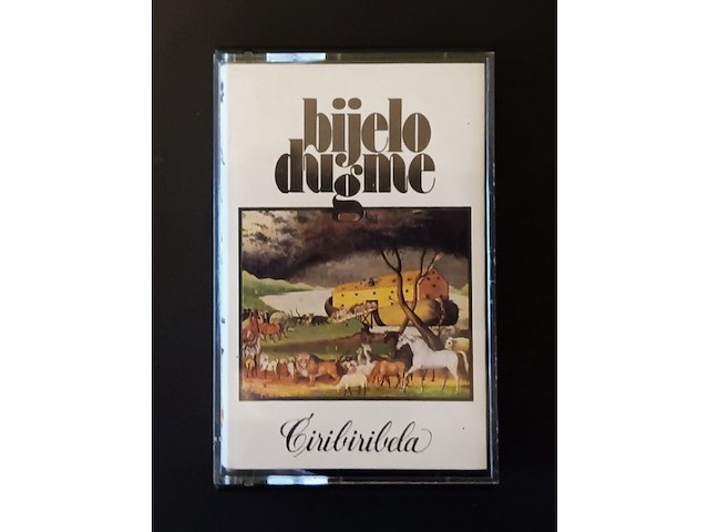 Bijelo Dugme-Ciribiribela kaseta (1988)