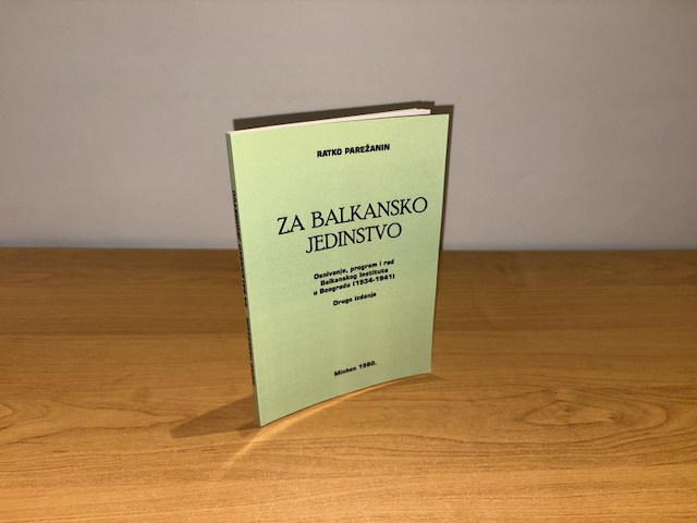 RATKO PAREŽANIN - ZA BALKANSKO JEDINSTVO