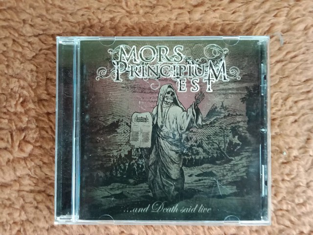 Mors Principium Est - And Death Said Live