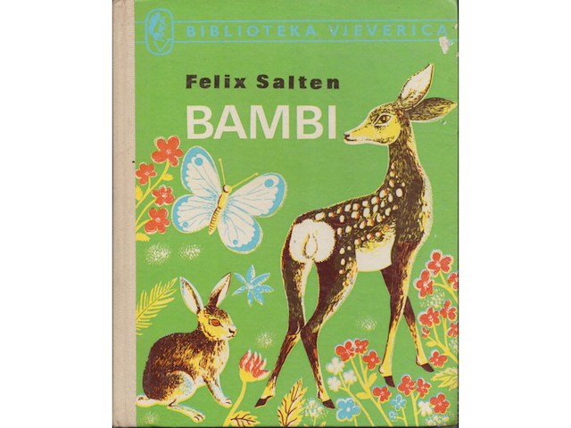 Feliks Salten - BAMBI (Biblioteka Vjeverica)