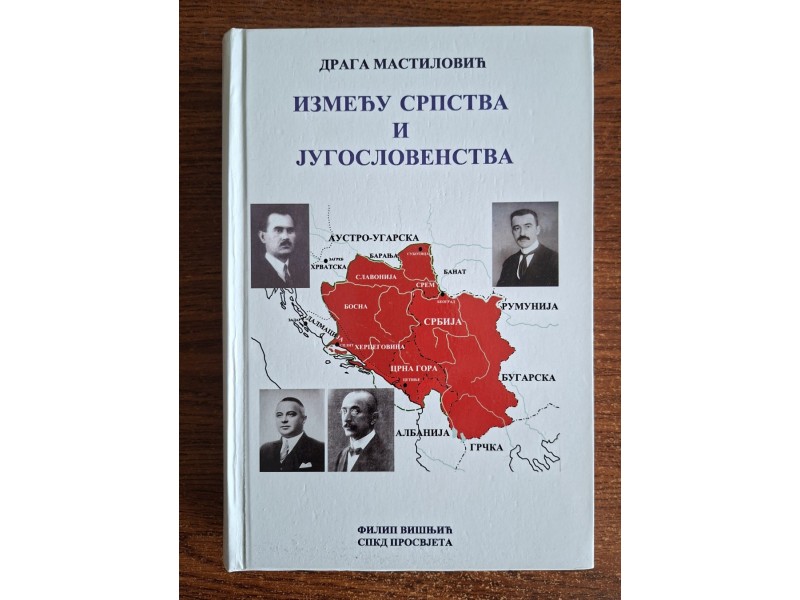 Draga Mastilović - Između srpstva i jugoslovenstva
