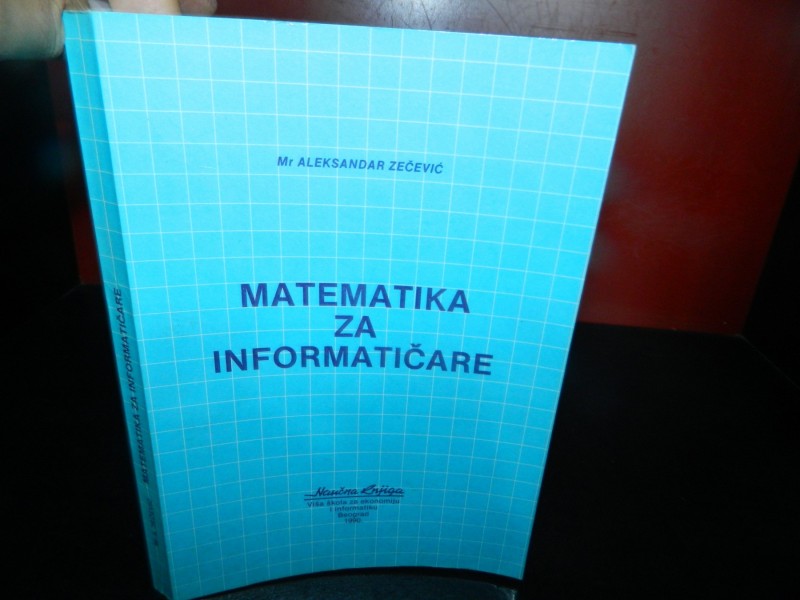 Matematika za informatičare, Aleksandar Zečević