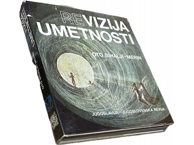 Revizija umetnosti Oto Bihalji Merin