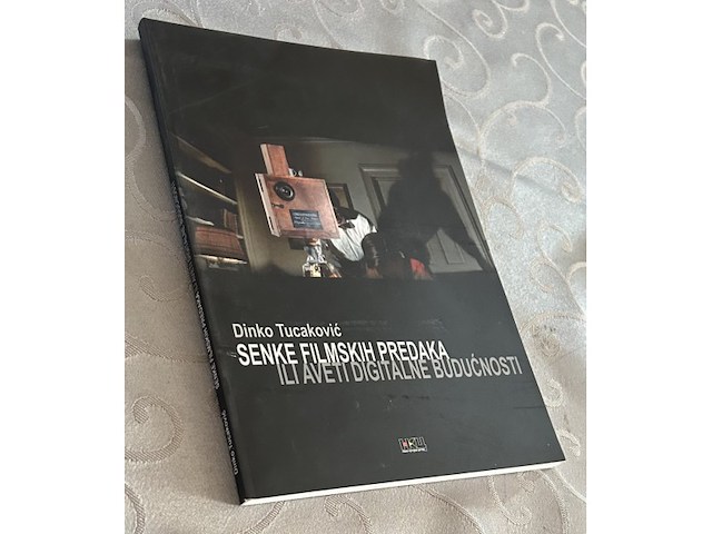 Senke filmskih predaka ili aveti digitalne budućnosti