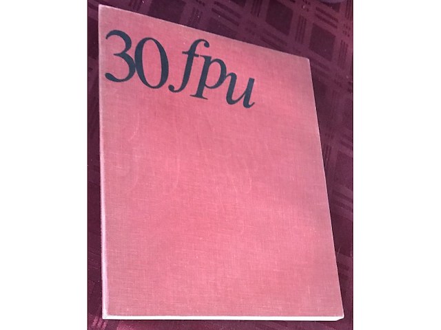 30 godina FPU-izložba radova