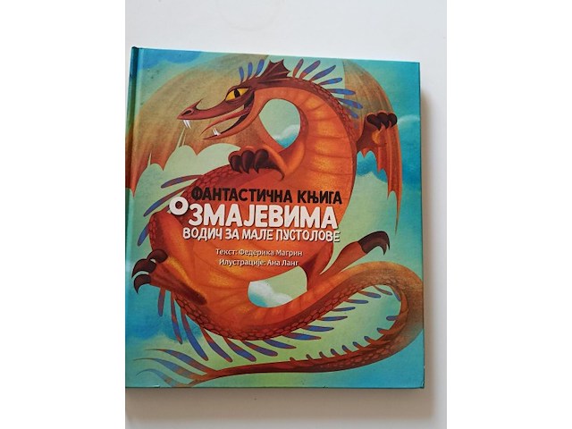 Fantastična knjiga o zmajevima-vodič za male pustolove