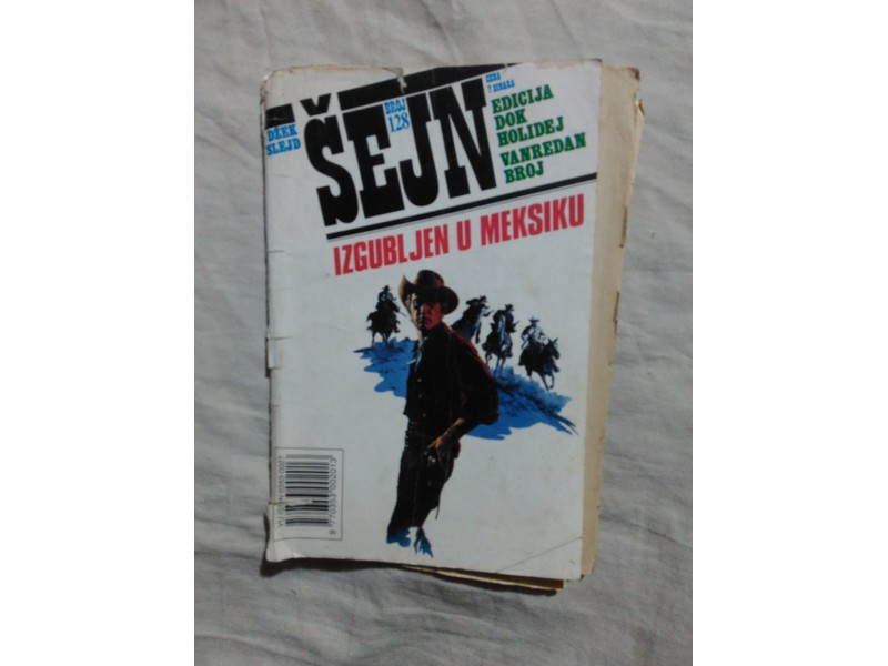 Sejn broj 128, Izgubljen u Meksiku