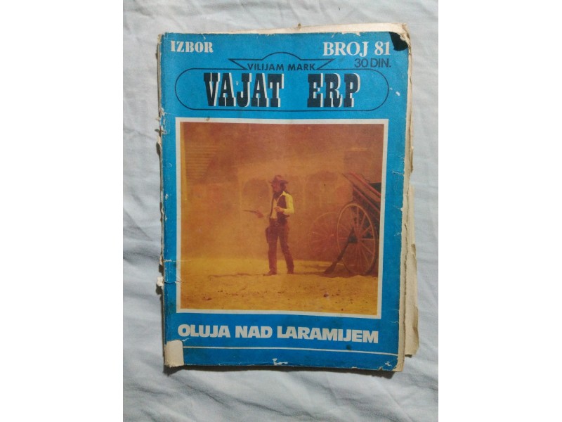 Vajat Erp broj 81, Oluja nad Laramijem