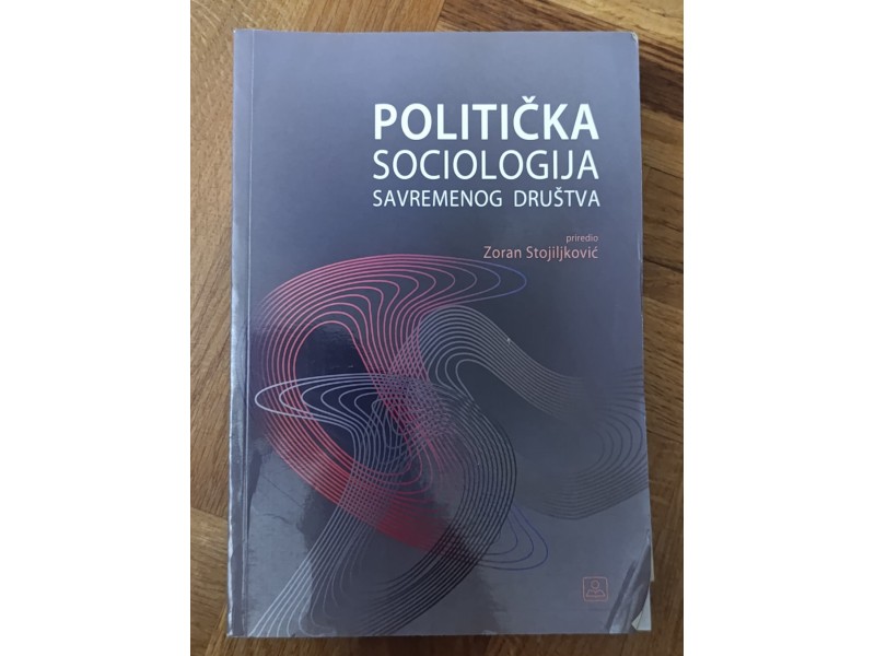 Politička sociologija savremenog društva Zoran S.