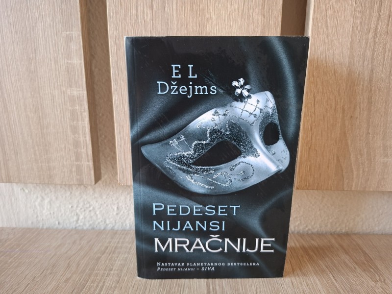 Pedeset nijansi - Mračnije - E L Džejms