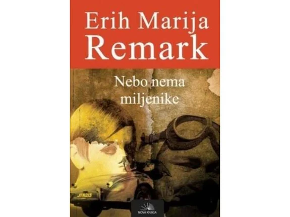 Nebo nema miljenike - Erih Marija Remark