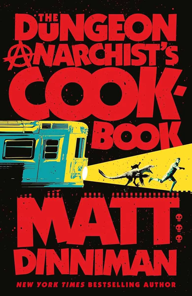 THE DUNGEON ANARCHIST'S COOKBOOK book 3