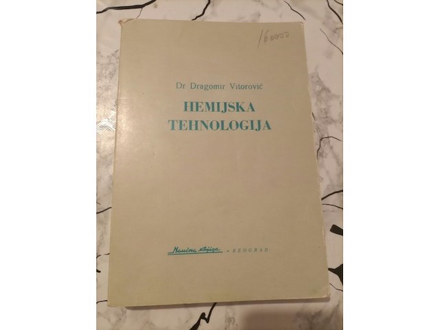 Хемијска технологија - Др Драгомир Виторовић (Научна књ