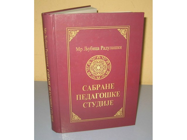 SABRANE PEDAGOŠKE STUDIJE Ljubica Radulaški