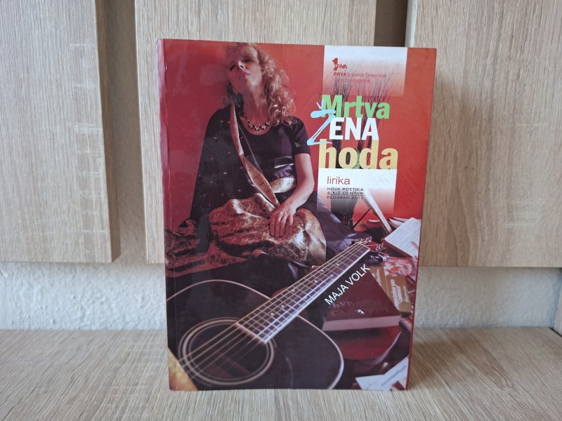 Kotlići su u paklu, Mrtva žena hoda - Maja Volk