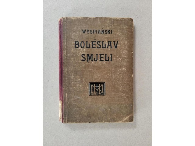 Wyspanski - Boleslav smjeli, 1919. god. Retko !!!