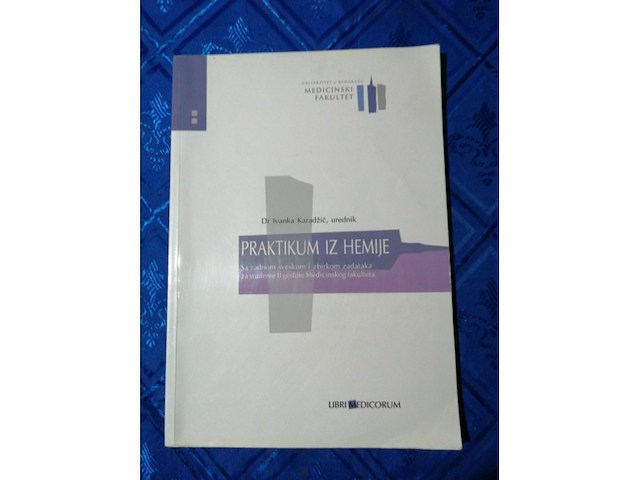 PRAKTIKUM IZ HEMIJE ZA STUDENTE II GODINE MEDICINE