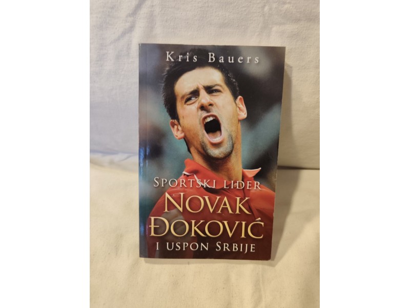 Sportski lider Novak Ðoković i uspon Srbije