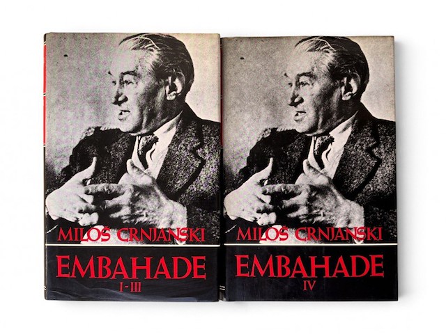 Miloš Crnjanski - Embahade