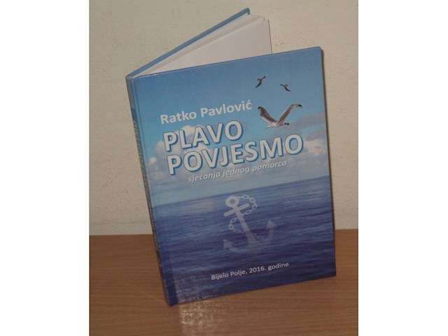 RATKO PAVLOVIĆ - SEĆANJA JEDNOG POMORCA